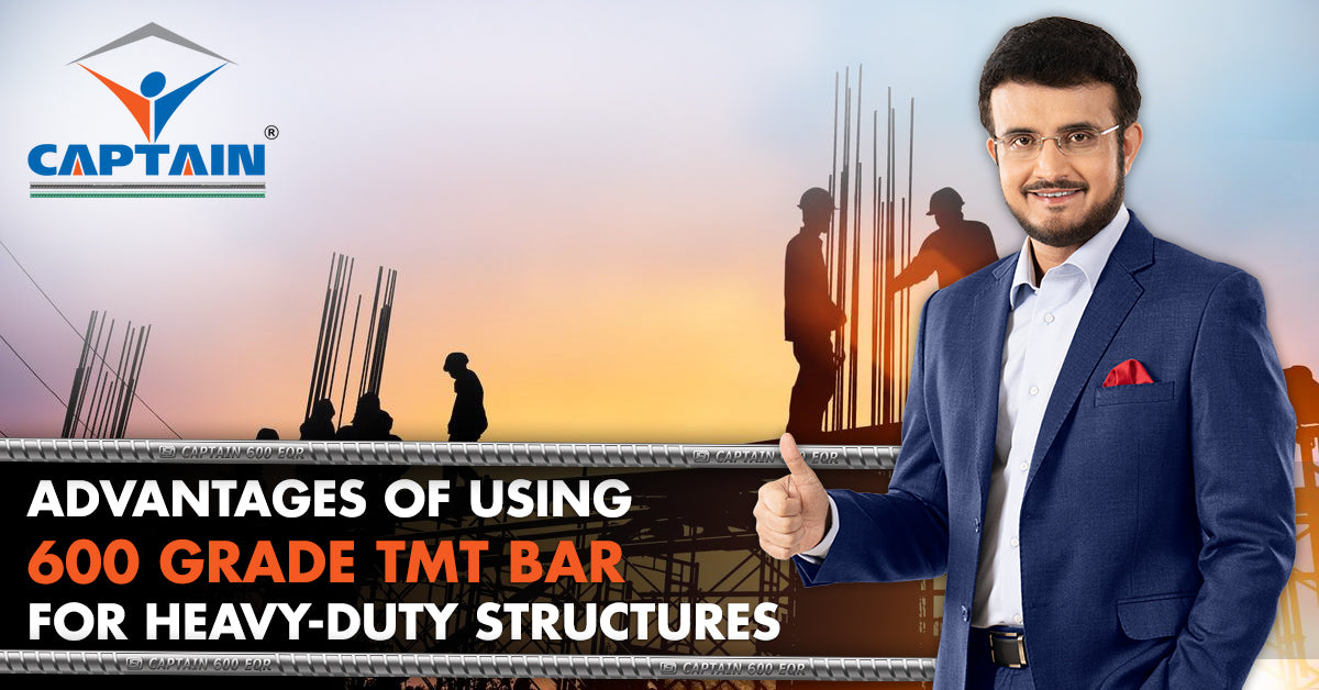Advantages of 600 Grade TMT Bar for Heavy-Duty Structures – Captain Steel